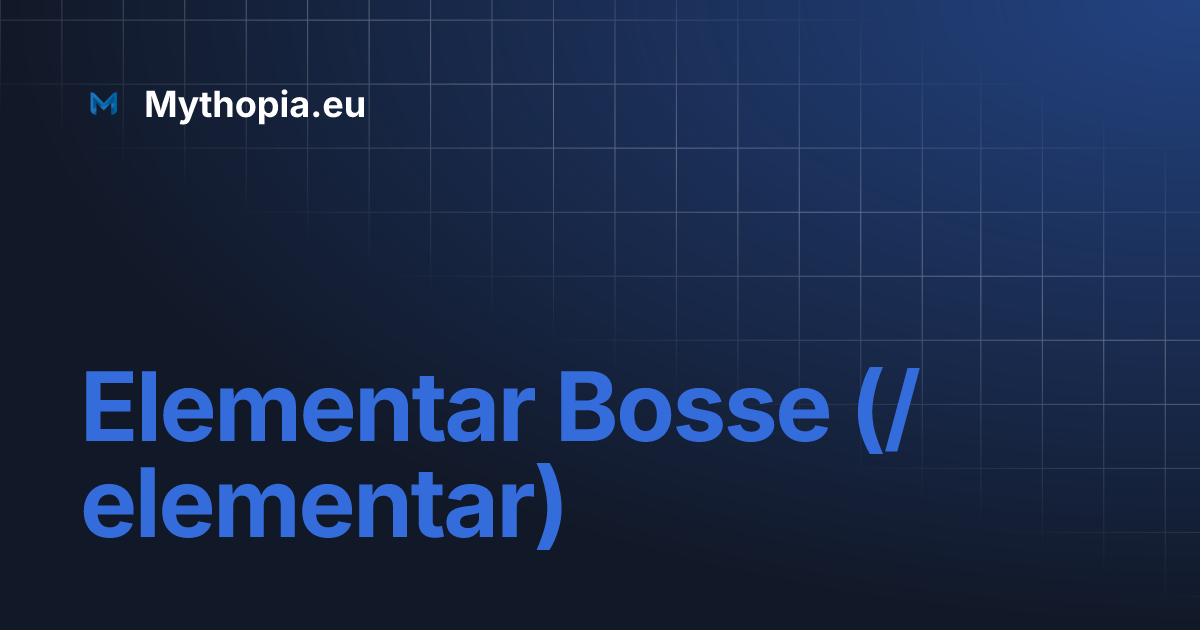 Elementar Bosse (/elementar) | Mythopia.eu